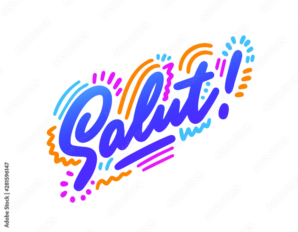 Hand drawn words: Salut. Ink illustration Handwritten lettering. hello ...