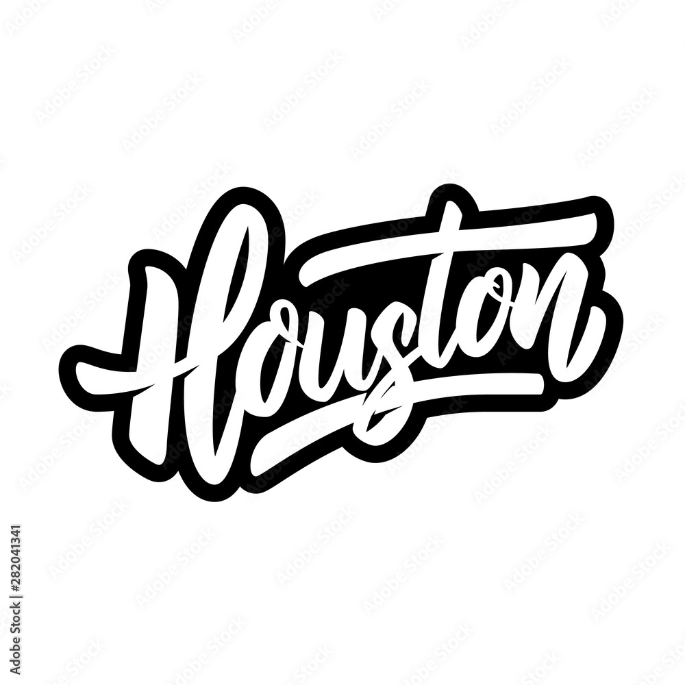 Houston. Lettering phrase on white background. Design element for ...