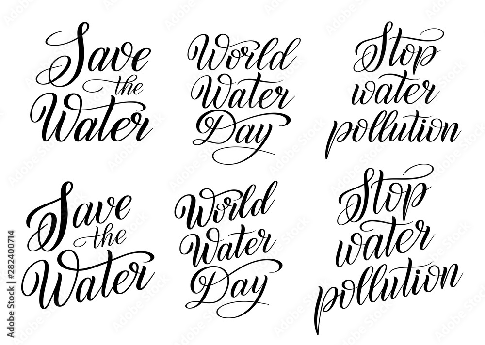 Set of calligraphic design element for ecological stuff. Save water ...