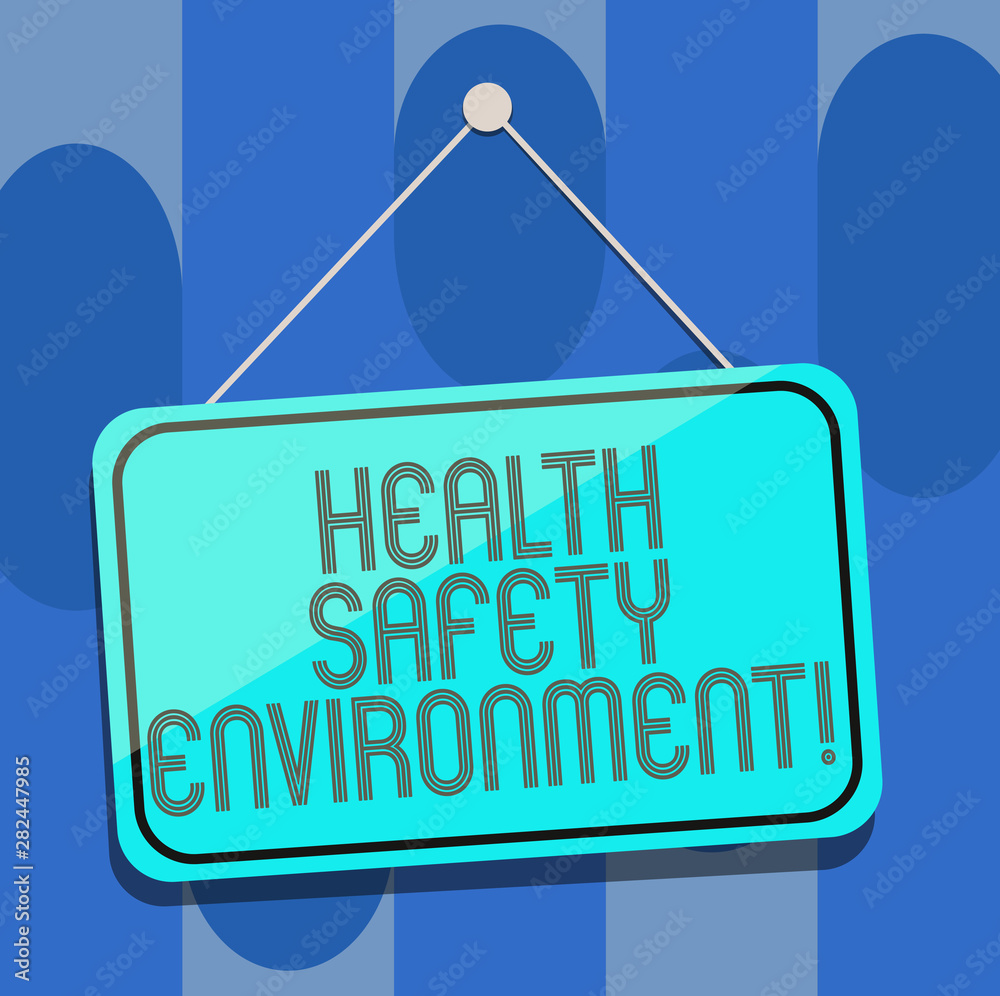 Handwriting text Health Safety Environment. Concept meaning ...