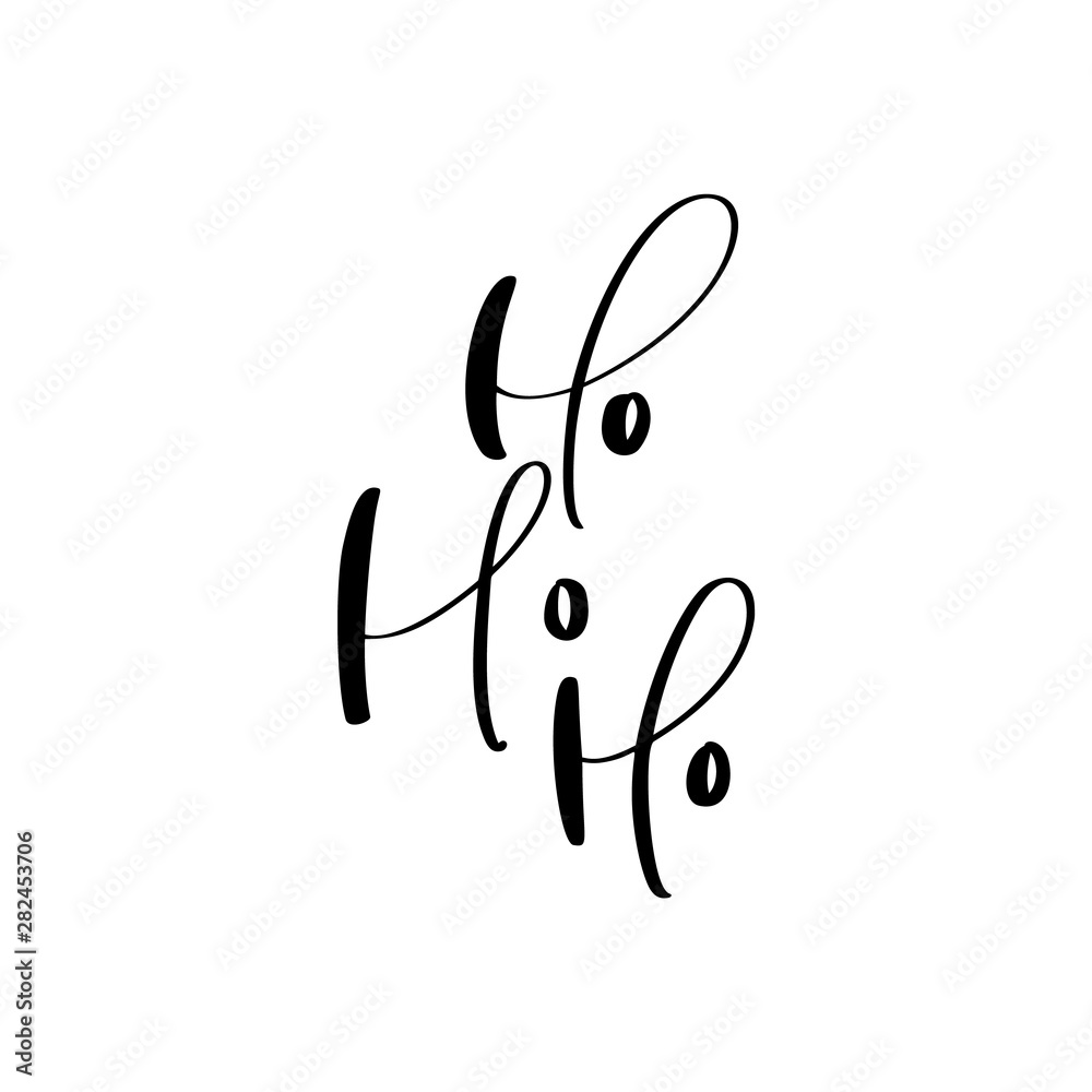 Ho ho ho vector text Christmas Calligraphic Lettering design card ...