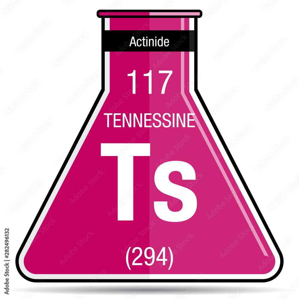 Tennessine symbol on chemical flask. Element number 117 of the Periodic ...