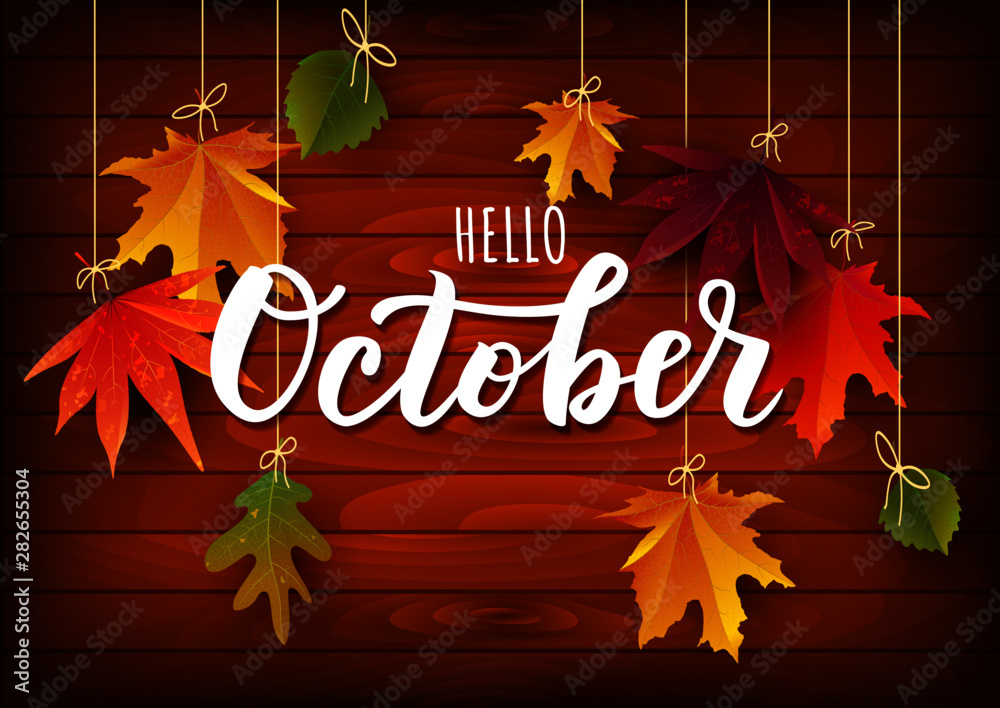 October word. Hand lettering typography with autumn leaves. Vector ...