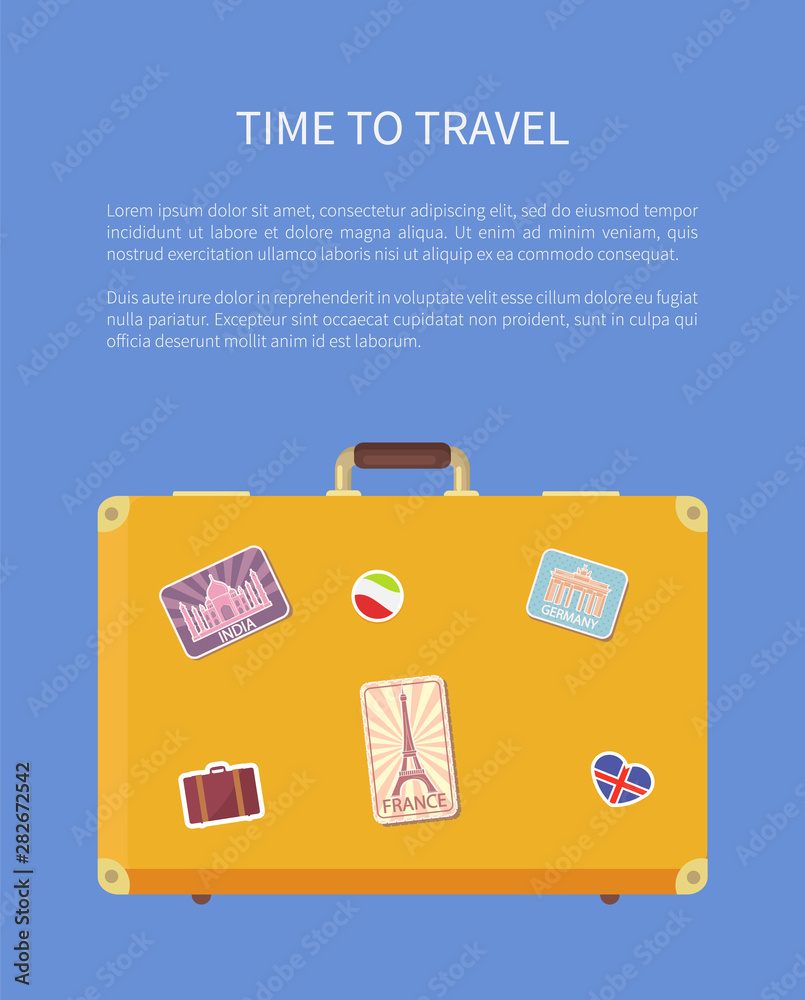 Time to travel luggage poster with text sample baggage with stickers ...