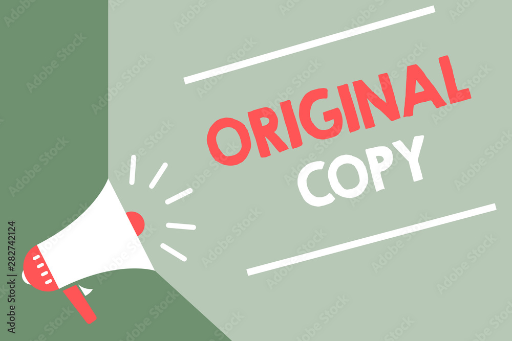 Handwriting text Original Copy. Concept meaning Main Script Unprinted ...