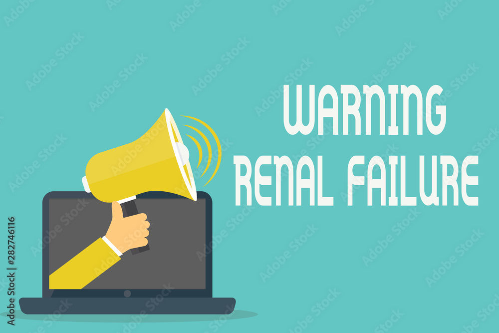 Handwriting text Warning Renal Failure. Concept meaning stop Filtering ... Handwriting text Warning Renal Failure. Concept meaning stop Filtering ...