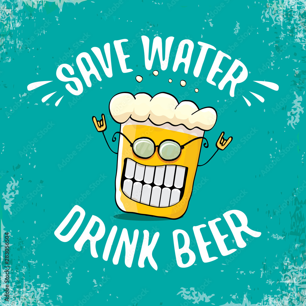 Save water drink beer vector concept illustration. vector funky beer ...