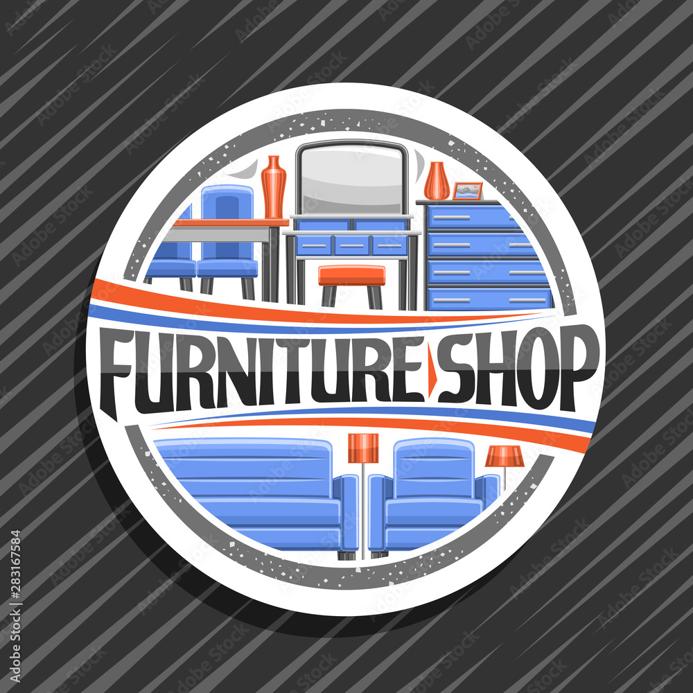 Vector logo for Furniture Shop, white circle sign board with ...