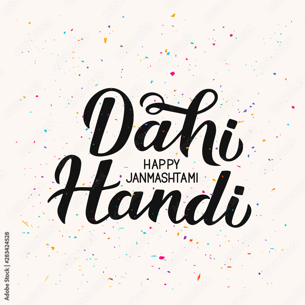 Dahi Handi hand lettering with colorful confetti. Traditional Indian ...
