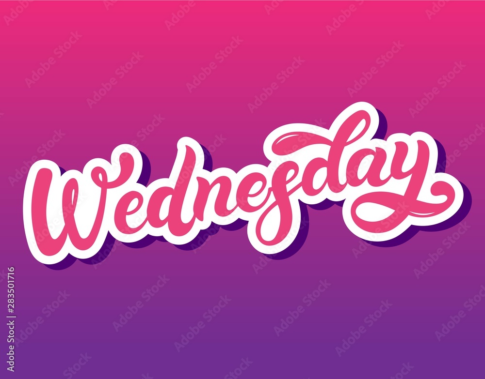 Wednesday. Day of the week. Hand drawn lettering. Vector illustration ...