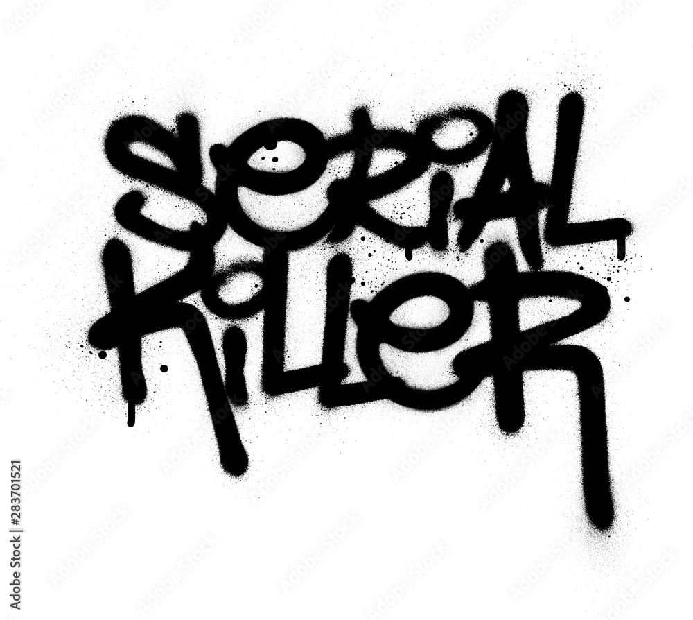 graffiti serial killer text in black over white Stock Vector | Adobe Stock