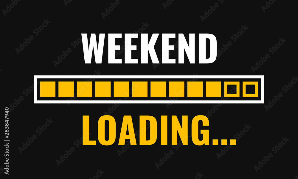 weekend loading with progress bar, vector illustration Stock Vector ...