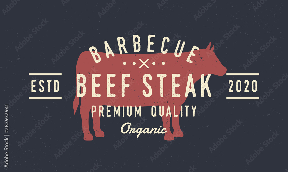 Beef Steak vintage poster, logo. Cow silhouette. Vintage poster for ...