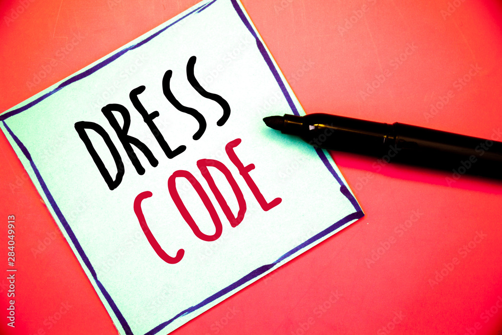 Conceptual hand writing showing Dress Code. Business photo texts Rules ...