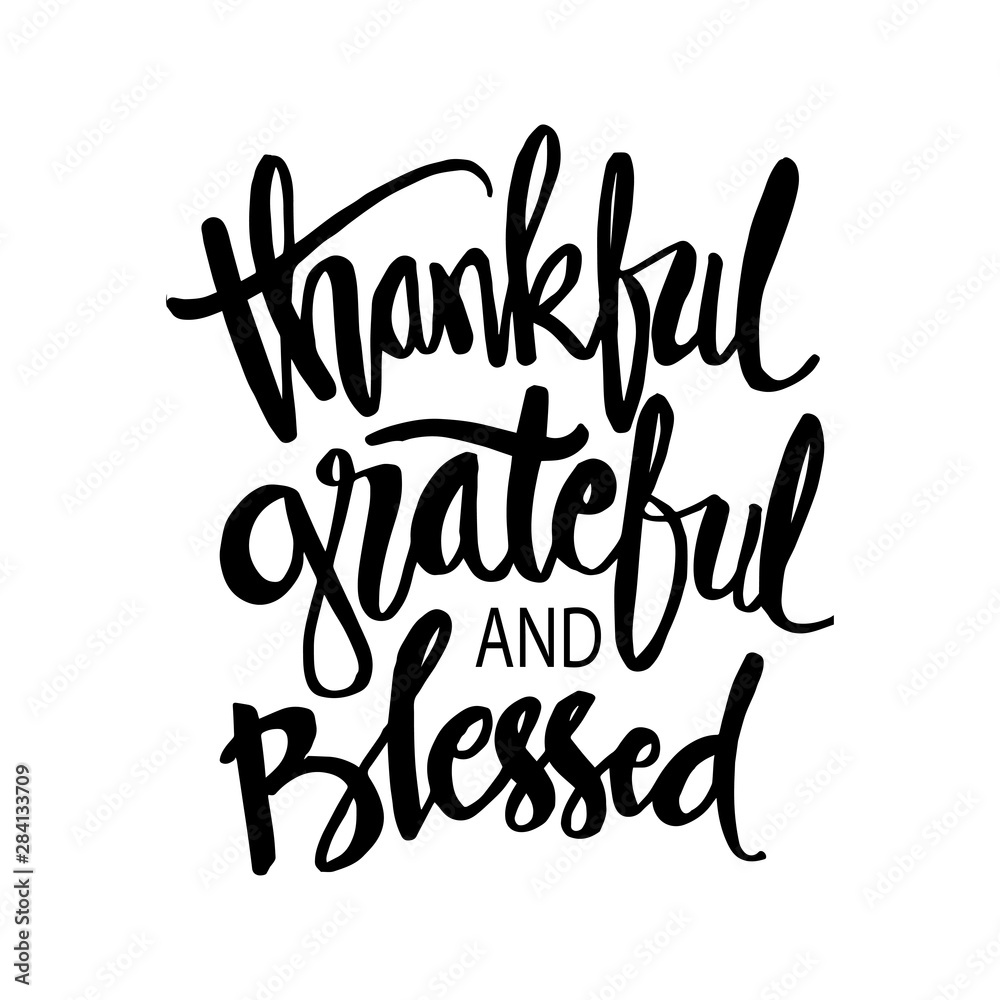 Thankful grateful and blessed lettering Stock Vector | Adobe Stock