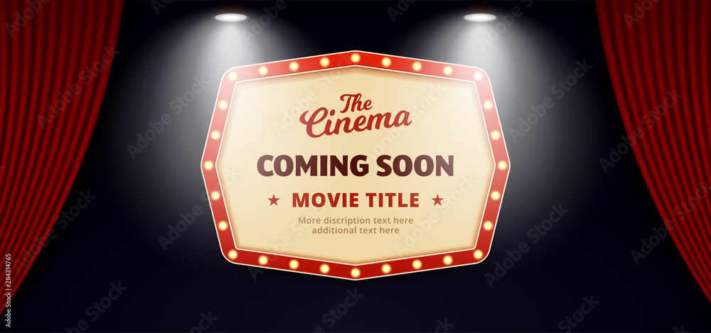 Coming Soon movie in cinema banner design. Old classic Retro theater ...