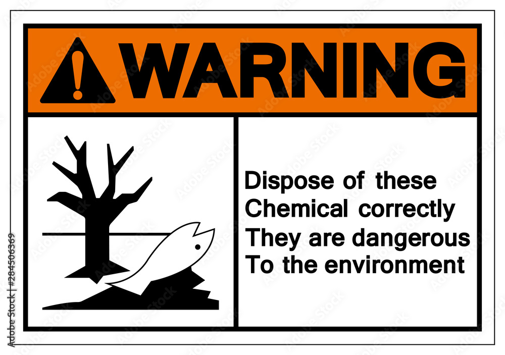 Dangerous For Environment Sign