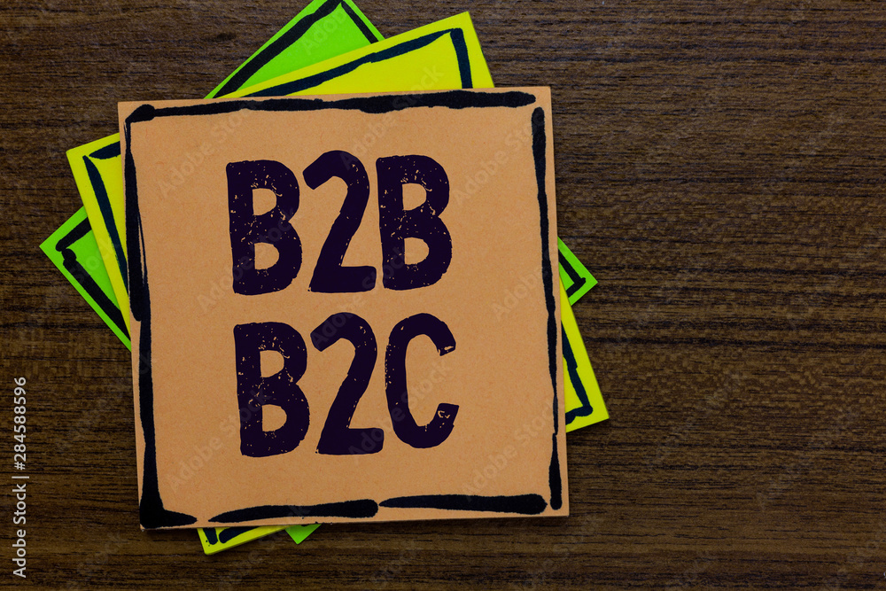 Word writing text B2B B2C. Business concept for two types for sending ...