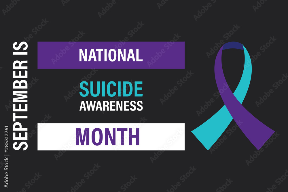 September is National Suicide Awareness Month. Design for poster ...