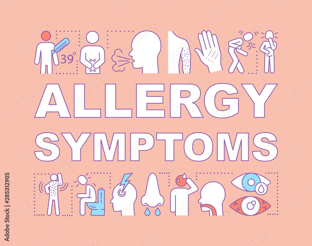 Allergy symptoms word concepts banner. Organism reactions to allergens ...