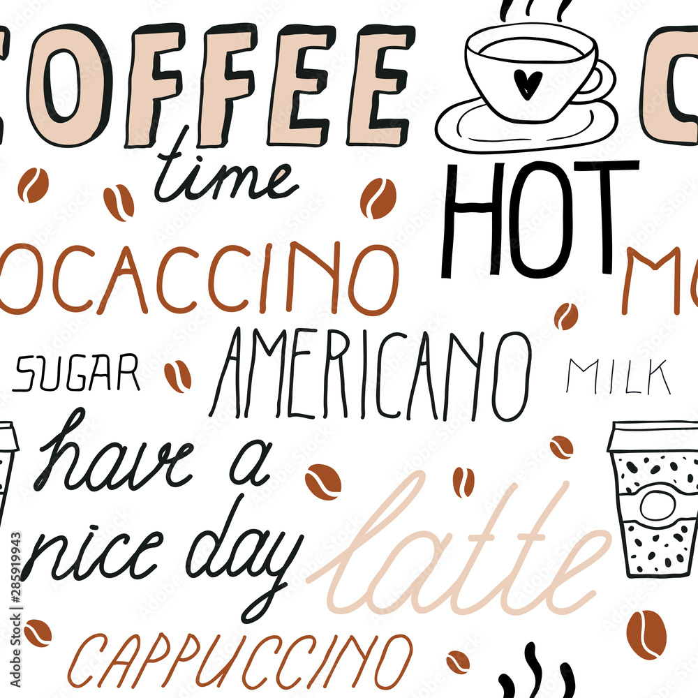 Coffee seamless pattern with lettering. Vector Sketch Illustration with ...