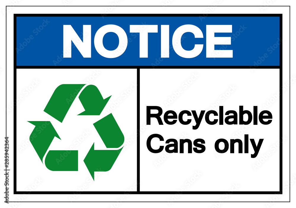 Notice Recyclable Cans Only Symbol Sign,Vector Illustration, Isolated ...