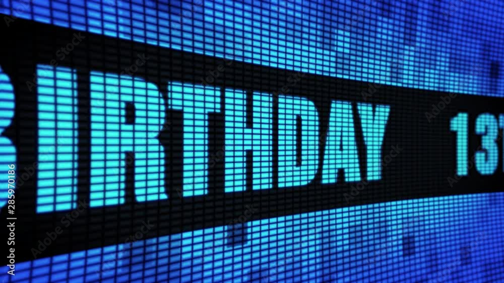 13th Happy Birthday Side Text Scrolling on Light Blue Digital LED ...