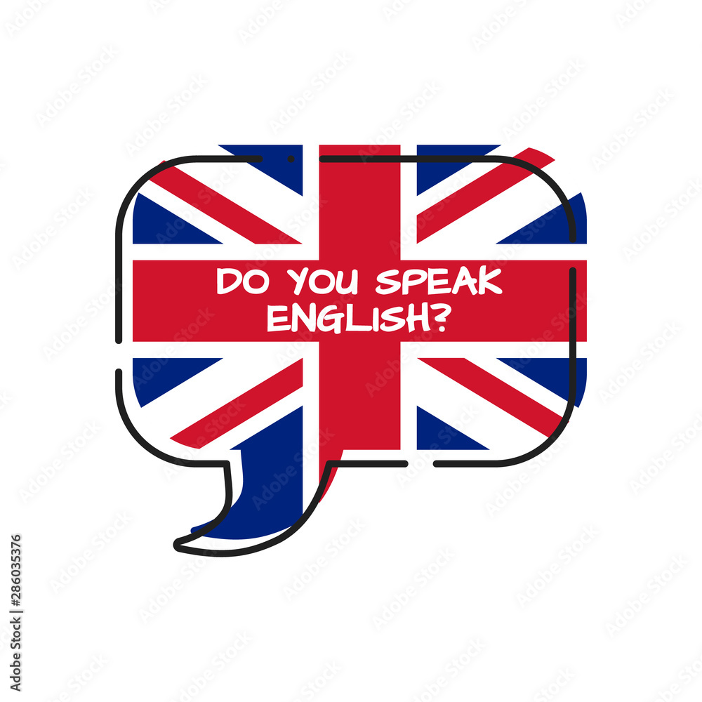 Vetor de do you speak english, bubble with uk flag do Stock | Adobe Stock