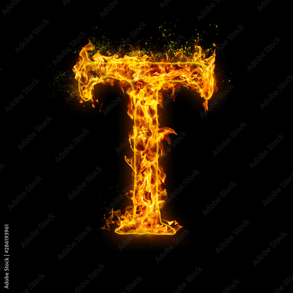 Letter T. Fire flames on black isolated background, realistick fire ...