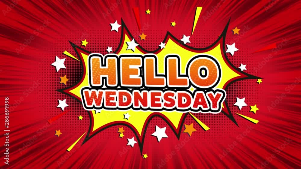 Hello Wednesday Text Pop Art Style Expression. Retro Comic Bubble ...