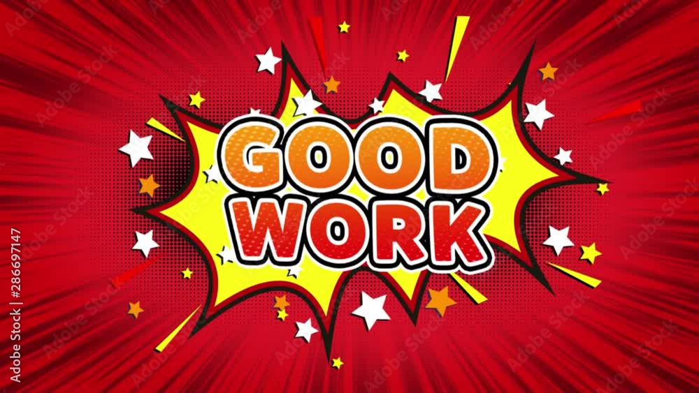 Good Work Text Pop Art Style Expression. Retro Comic Bubble Expression ...