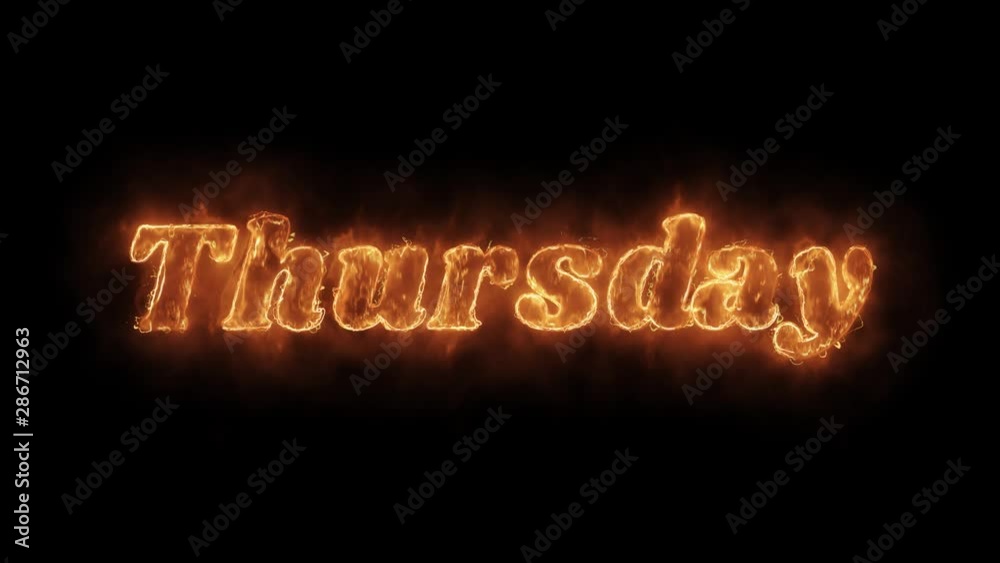Thursday Word Hot Animated Burning Realistic Fire Flame and Smoke ...