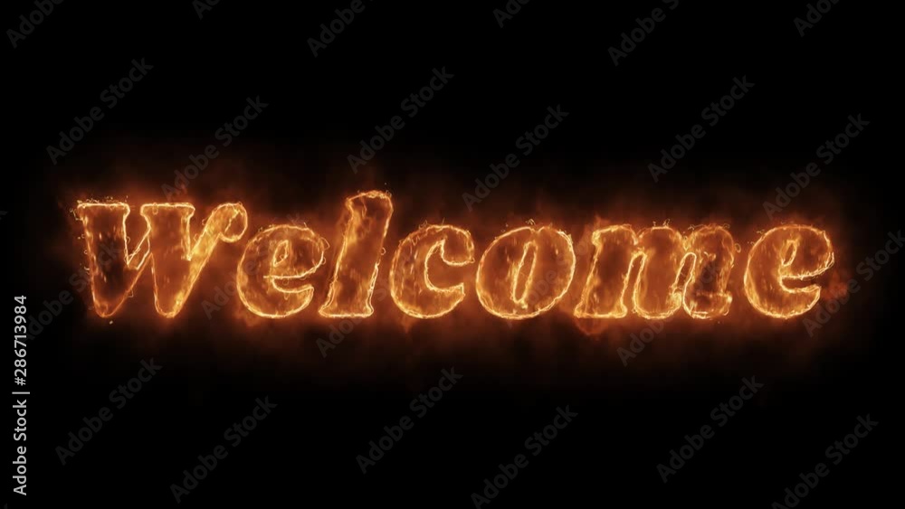 Welcome Word Hot Animated Burning Realistic Fire Flame and Smoke ...