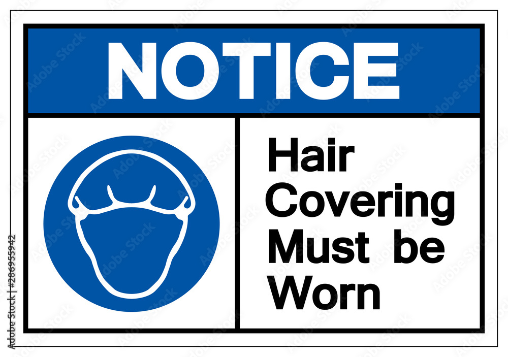 Notice Hair Covering Must Be Worn Symbol Sign, Vector Illustration ...