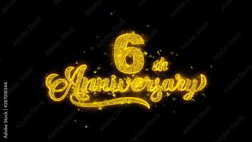 6th Happy Anniversary Typography Written with Golden Particles Sparks ...