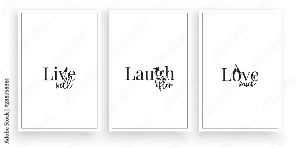 Live well, Laugh often, Love much, vector, minimalist three pieces ...