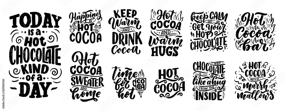 Set with lettering quotes about hot cocoa and hot chocolate for posters ...