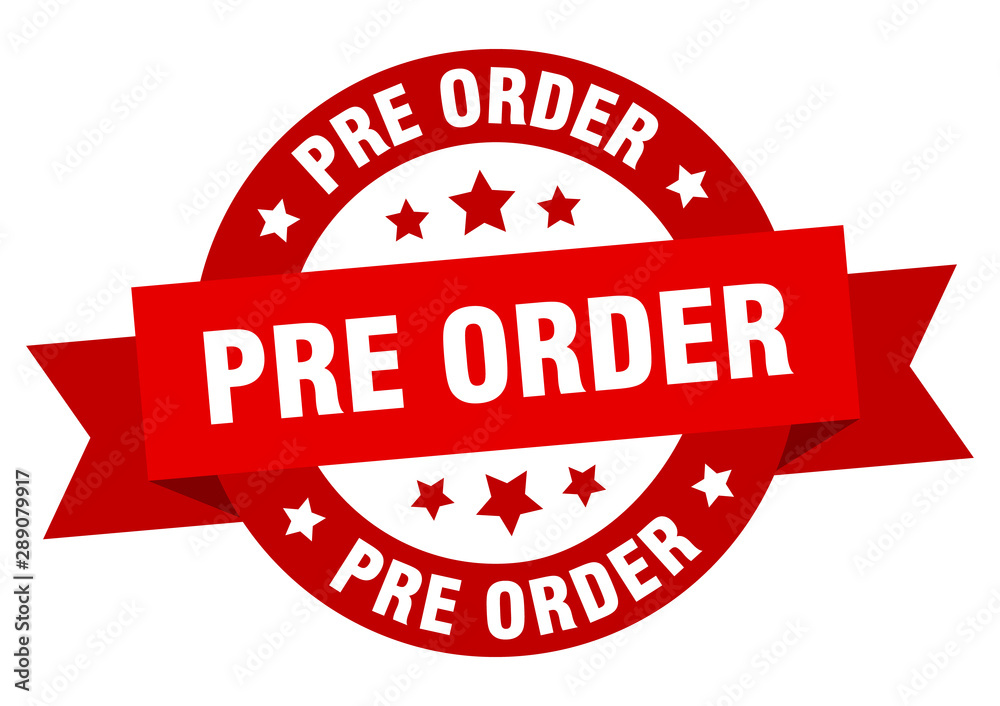 pre order ribbon. pre order round red sign. pre order Stock Vector ...