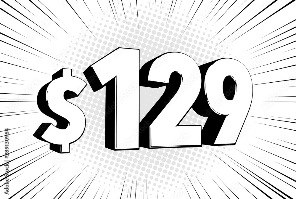 129$ one hundred twenty nine price symbol. Comic numbers with dollar ...