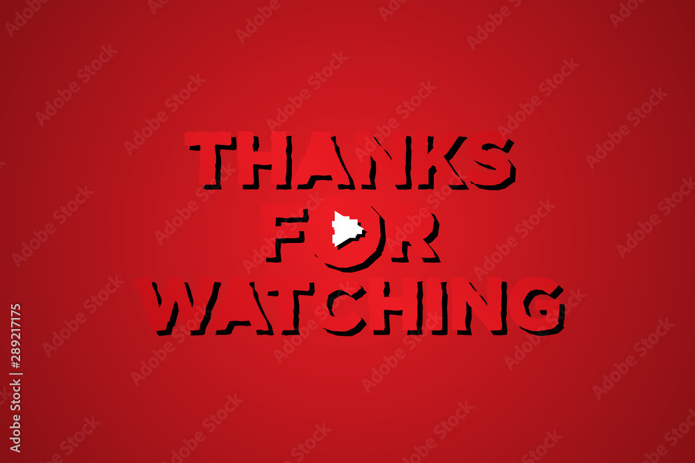 Strong letter THANKS FOR WATCHING with color red in flat style Stock ...