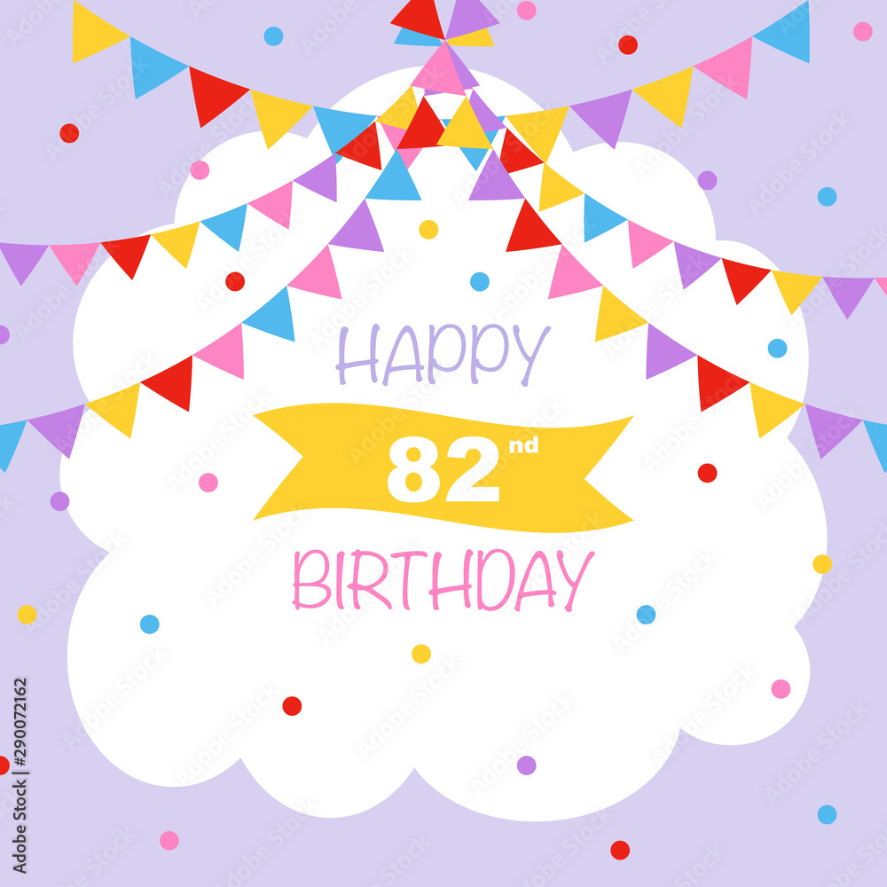 Happy 82nd birthday, vector illustration greeting card with confetti ...