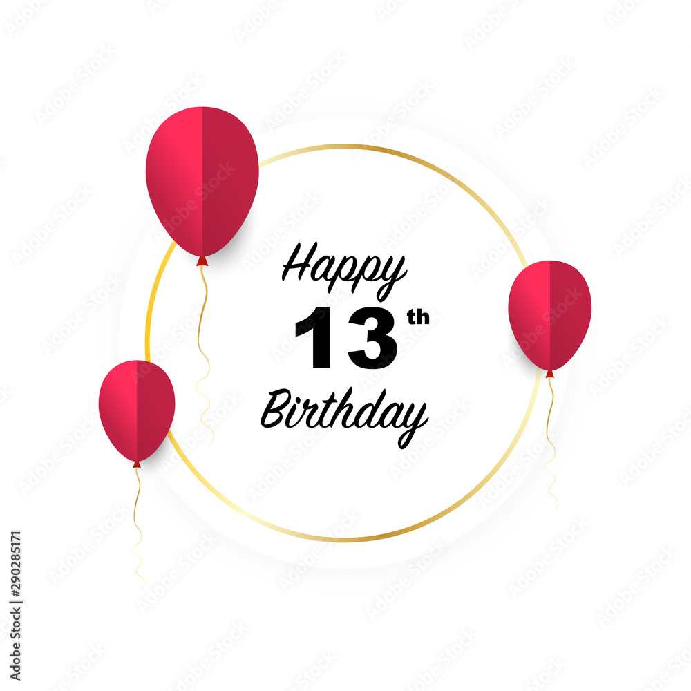 Happy 13th birthday, vector illustration greeting golden banner card ...