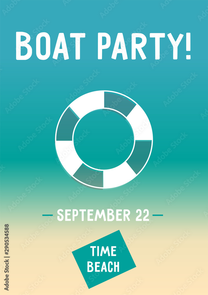Boat party poster template with lifebuoy on the gradient background. A4 ...