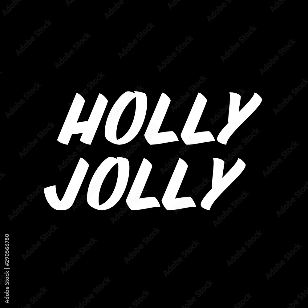 Holy joly brush sign lettering. Celebration card design elements on ...