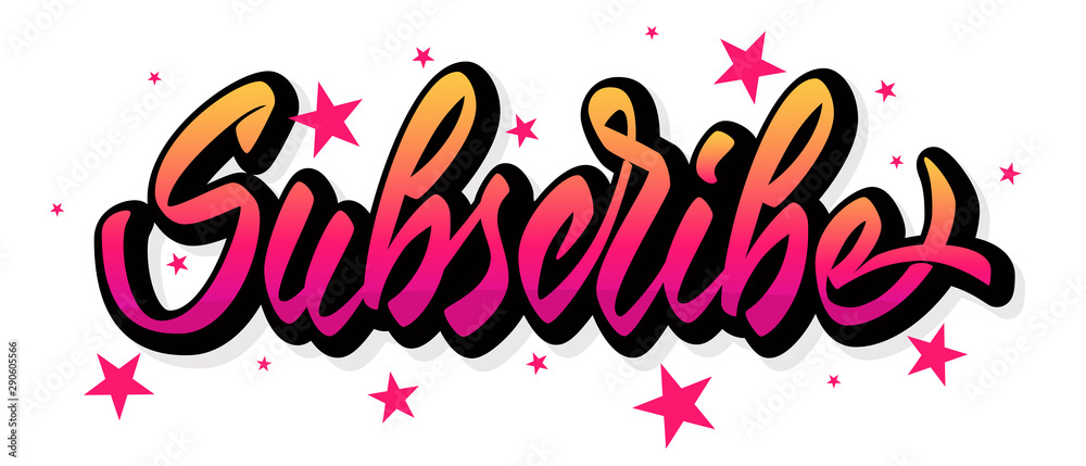 Subscribe - modern hand lettering design with contour and pink stars ...