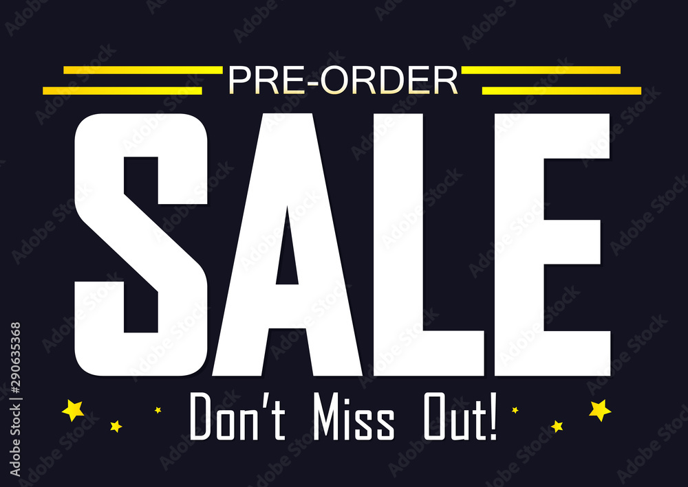 Pre-Order Sale, poster design template, don’t miss out, vector ...