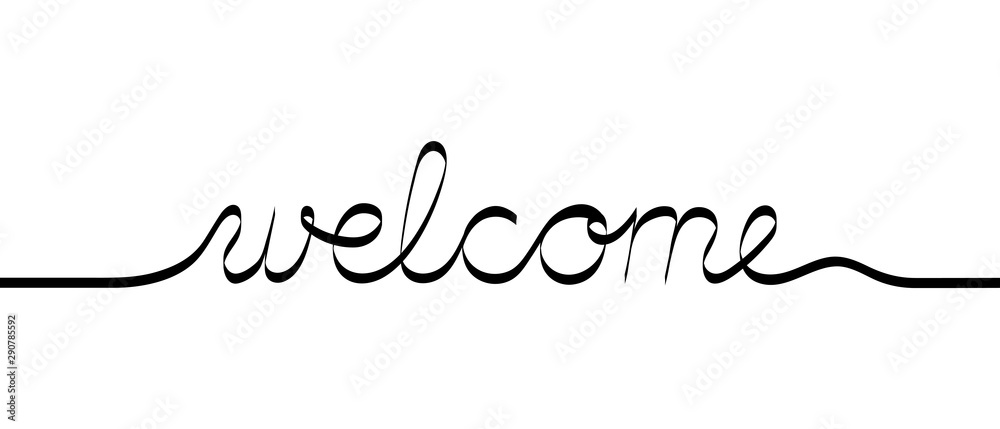 Word Welcome, continuous black line drawing. Minimalist welcome concept ...