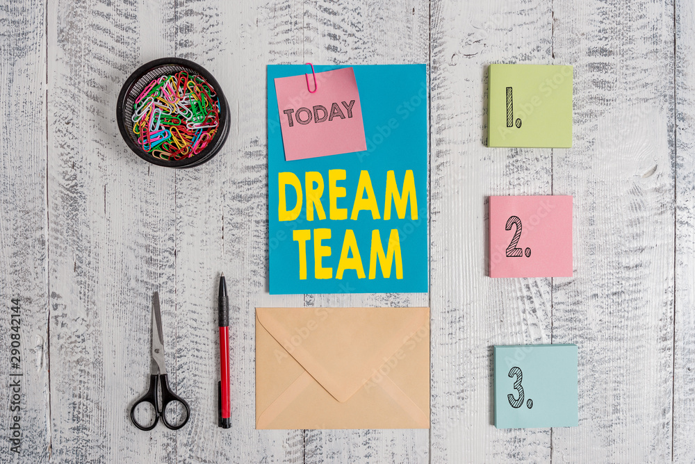 Word writing text Dream Team. Business photo showcasing Prefered unit ...