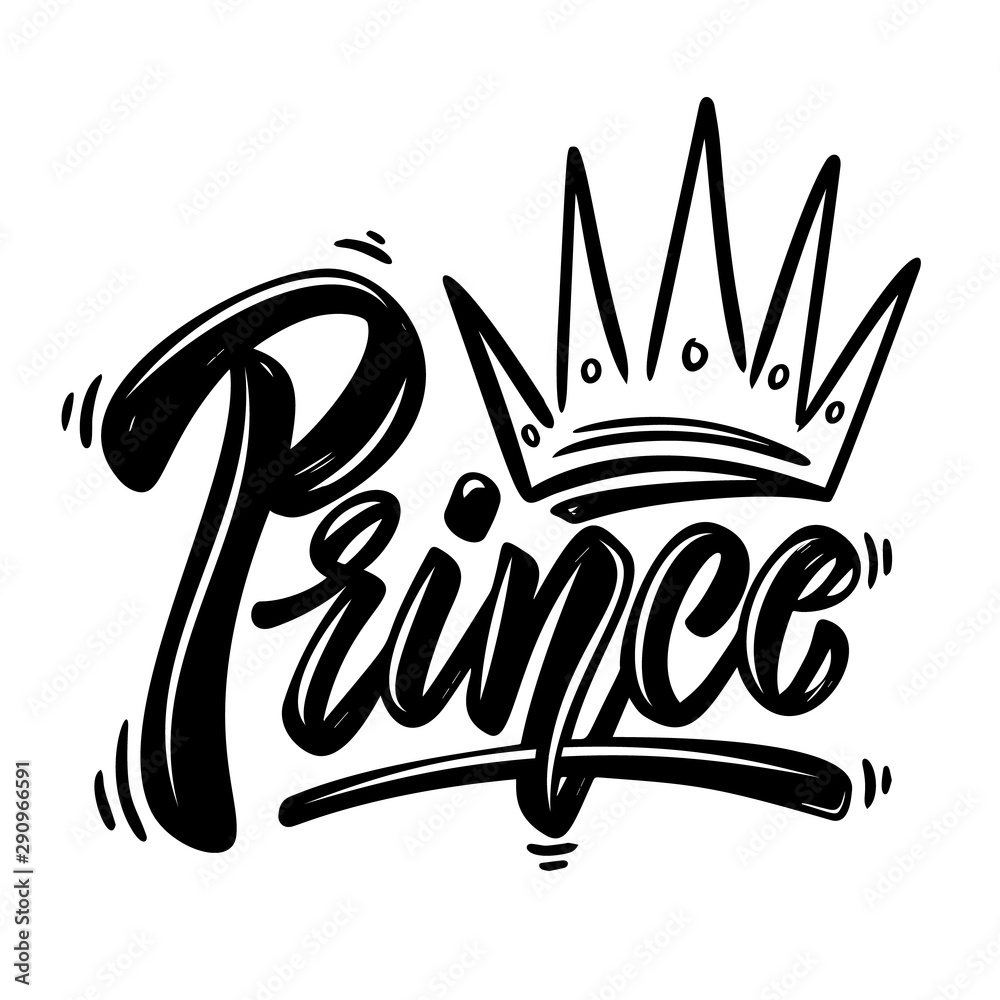 Prince. Lettering phrase with crown on white background. Design element ...