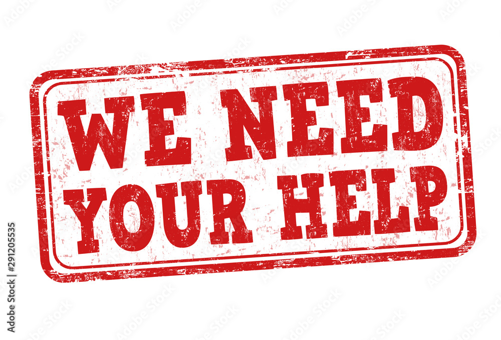 We need your help sign or stamp Stock Vector | Adobe Stock